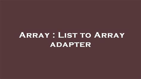 Array List To Array Adapter Youtube