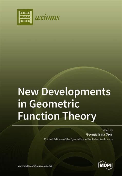 New Developments In Geometric Function Theory Mdpi Books