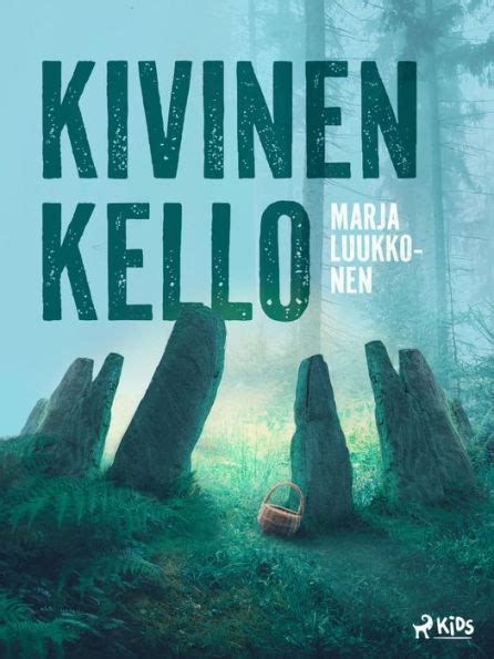 Kivinen Kello By Marja Luukkonen Ebook Barnes And Noble®