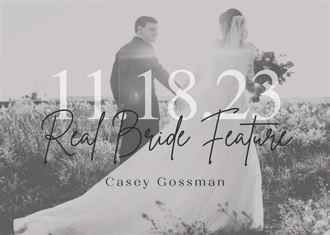 Real Bride Feature Casey Gossman Twirl Bride