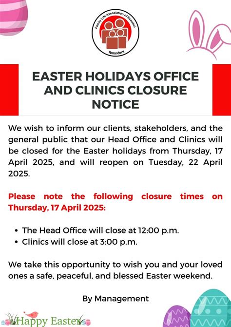 📢 Easter Holidays Closure Alert Please Note That Our Head Office And