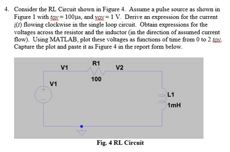 Solved Consider the RL Circuit shown in Figure 4. Assume a | Chegg.com