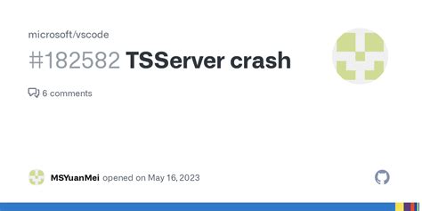 Tsserver Crash · Issue 182582 · Microsoftvscode · Github