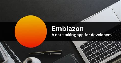 Emblazon Streamline Your Dev Process By Keeping Everything Together