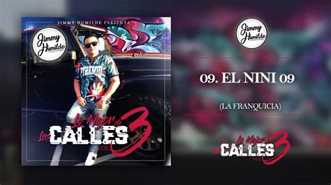 09 El Nini 09 La Franquicia Audio Oficial Youtube