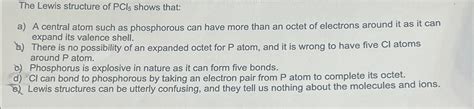 Solved The Lewis Structure Of PCl Shows That A A Central Chegg