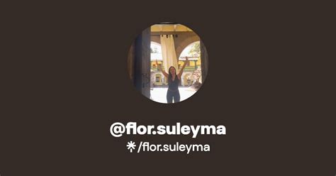 Flor Suleyma Instagram Facebook Linktree