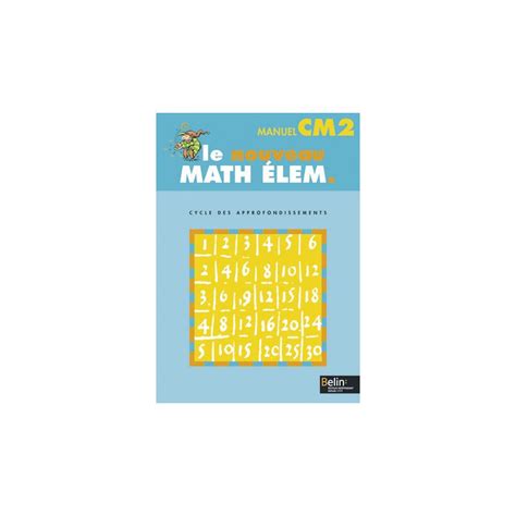 9782701129518 Le Nouveau Math Elem Cm2 Manuel Eleve Cm2 Cycle Des Appronfondissements