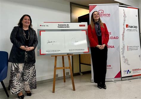 Inacap Y Municipalidad De La Serena Sellan Alianza Para Impulsar El