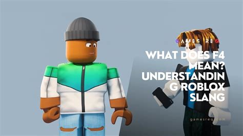 What Does F4 Mean The Complete Guide To Understanding Roblox Slang