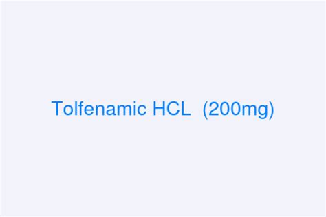 Tolfenamic Hcl 200mg