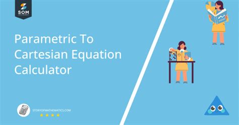 Parametric To Cartesian Equation Calculator Online Solver