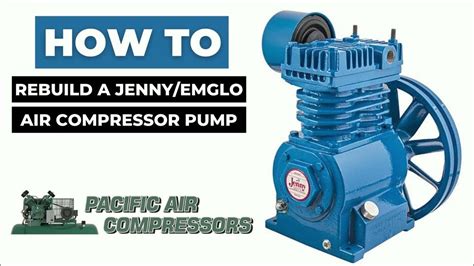 How To Rebuild A Jenny Emglo K And Ku Air Compressor Pump Head
