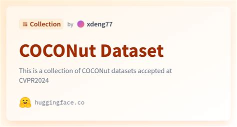 Coconut Dataset A Xdeng77 Collection