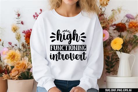 High Functioning Introvert Svg Cut File Graphic By Teebusiness41 · Creative Fabrica