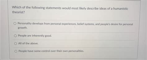Solved Which of the following statements would most likely | Chegg.com