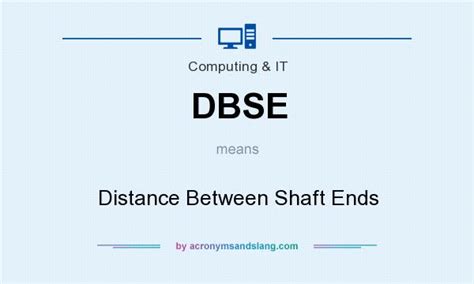 Dbse Distance Between Shaft Ends In Computing And It By
