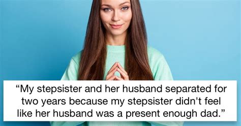 Aita For Not Telling My Stepsister Her Husband Was Paying Me To Watch