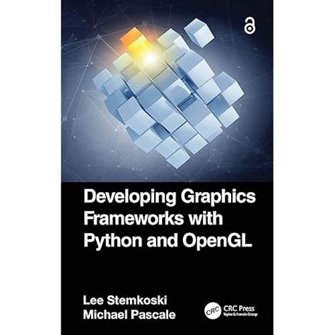 Developing Graphics Frameworks