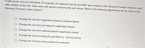Solved A Web Server Runs On A Windows 10 Computer An