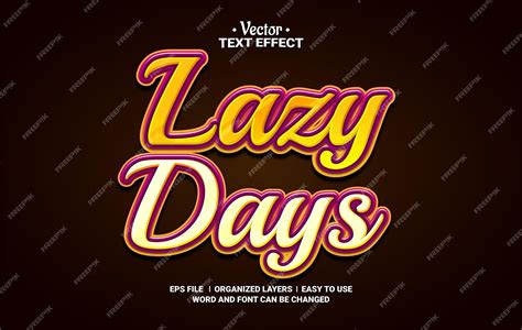 Premium Vector Lazy Days Editable Vector Text Effect