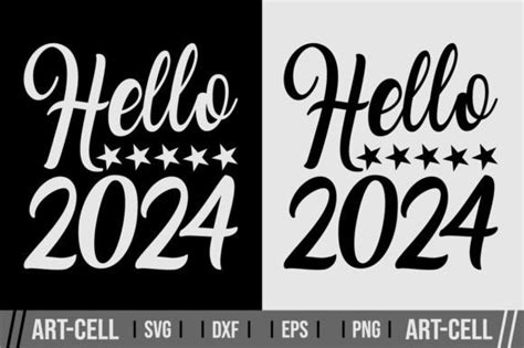 Hello 2024 Svg Graphic By Art Cell · Creative Fabrica