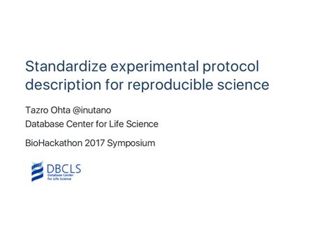 Standardize Experimental Protocol Description For Reproducible Science