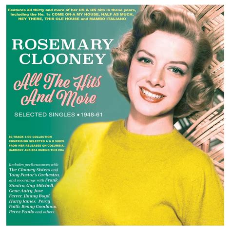 Rosemary Clooney All The Hits And More Selected Singles 1948 61