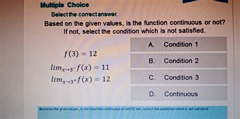 Solved Multiple Choice Selectthe Correct Answer Based On The Given Values Is The Function