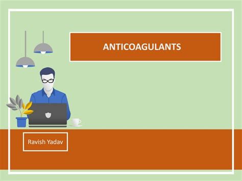 Thrombolytics Anticoagulants And Antiplatelets Ppt