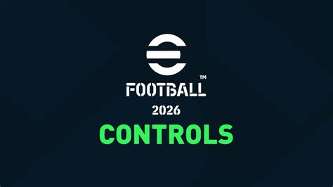 Efootball 2026 Controls Fifplay