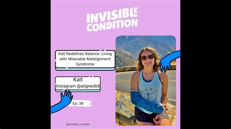 Kait Redefines Balance Living With Miserable Malalignment Syndrome