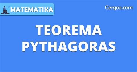 Teorema Pythagoras Dan Angka Pythagoras