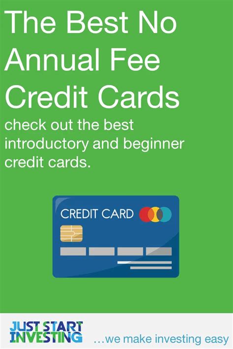 Best No Annual Fee Credit Cards Of 2021 Just Start Investing