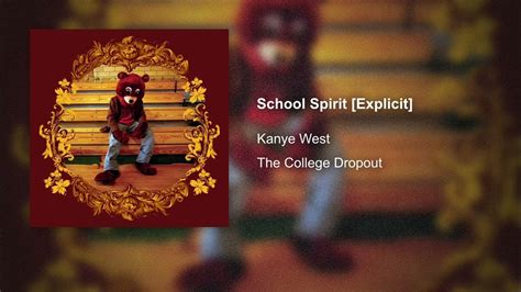 Kanye West School Spirit Explicit [high Quality] Youtube