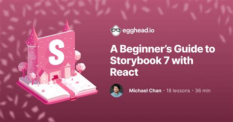 a beginner s guide to storybook 7 with react