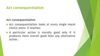 Consequentialism An Ethical Theorypptx