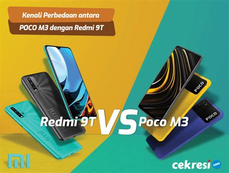 Kenali Perbedaan Antara Xiaomi Poco M Dengan Xiaomi Redmi T Cekresi Com