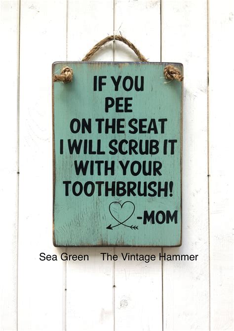 If You Pee On The Seat Toothbrush Bathroom Wood Signs Zen Etsy Artofit