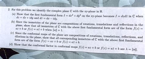 2 For This Problem We Identify The Complex Plane C With The Xy Plane