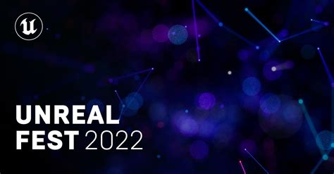 Unreal Engine על LinkedIn: Unreal Fest 2022