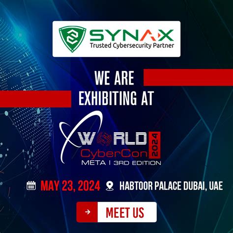 Synax Technologies On Linkedin Worldcyberconmeta Cybercon2024 Cybersecurityevent