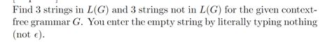 find 3 strings in l g and 3 strings not in l g for