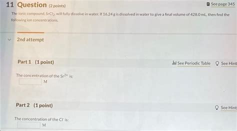 Solved The Ionic Compound Srcl2 Will Fully Dissolve In