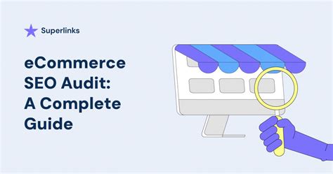 Ecommerce Seo Audit A Complete Guide Superlinks