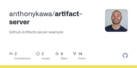 Github Anthonykawaartifact Server Github Artifacts Server Example