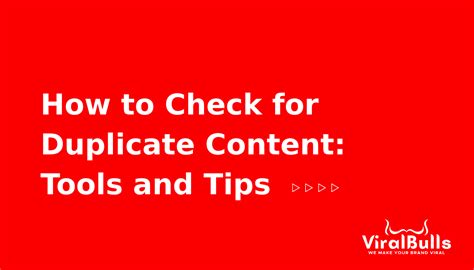 How To Check For Duplicate Content Tools And Tips Viralbulls Blogs How To Check For Duplicate Content Tools And Tips Viralbulls Blogs