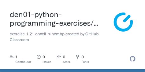 Github Den01 Python Programming Exercisesexercise 1 21 Orwell Runembp Exercise 1 21 Orwell