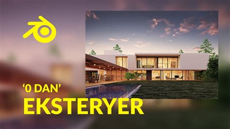 0 Dan Uyning Eksteryer Dizayn Loyihasini Yasaymiz Blender Darslari