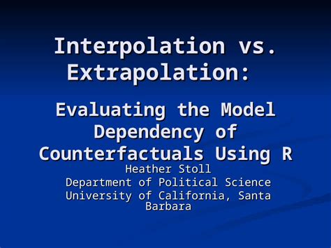 Ppt Interpolation Vs Extrapolation Evaluating The Model Dependency
